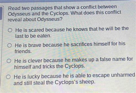 Solved Read Two Passages That Show A Conflict Between Odysseus And The