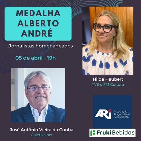 Jornalistas homenageados a Medalha Alberto André ARI Associação Riograndense de Imprensa