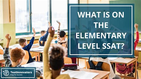 What Is On The Elementary Level Ssat Test Innovators
