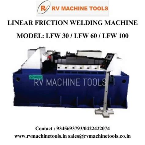 Linear Friction Welding Machine At ₹ 6000000piece Linear Friction