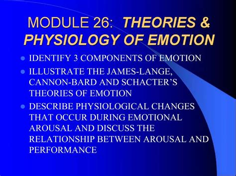 Ppt Module 26 Theories Physiology Of Emotion Powerpoint Presentation Id563099