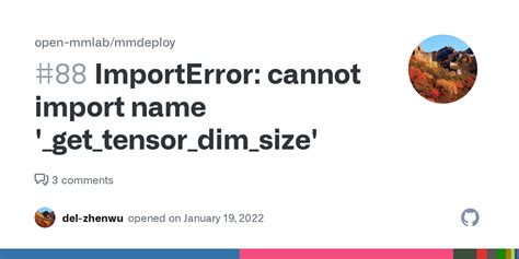 ImportError Cannot Import Name Get Tensor Dim Size Issue Open Mmlab Mmdeploy GitHub