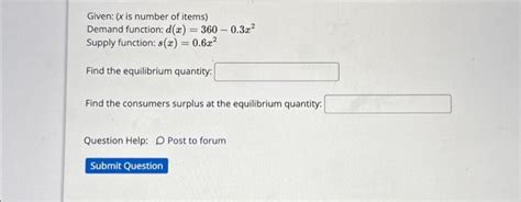Solved Given X Is Number Of Items Demand Function Chegg Com