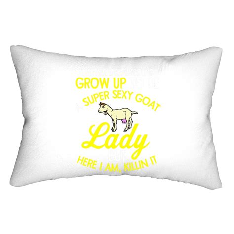 Funny Goat A Super Sexy Goat Lady 2farm Zoo Pet Meme Lumbar Pillows