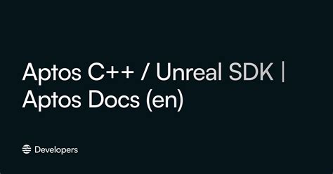 Aptos C Unreal Sdk Aptos Docs En