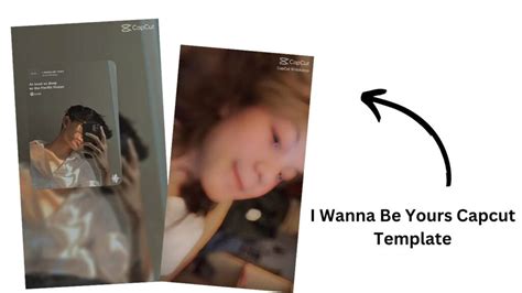 I Wanna Be Yours Capcut Template All Working Links 2024