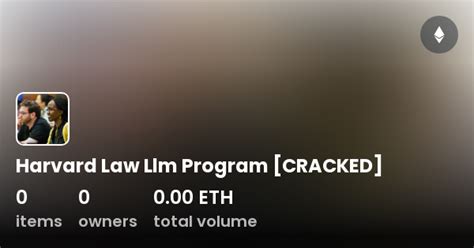 Harvard Law Llm Program Cracked Collection Opensea