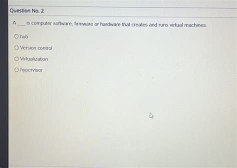 Question No A Is Computer Software Firmware Studyx