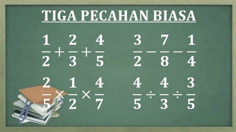 Cara Mudah Penjumlahan Pengurangan Perkalian Dan Pembagian Tiga Buah