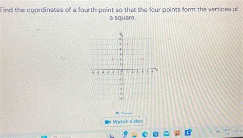 solved find the coordinates of a fourth point so that the four points