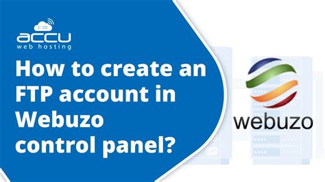 How To Create An Ftp Account In Webuzo Control Panel Youtube