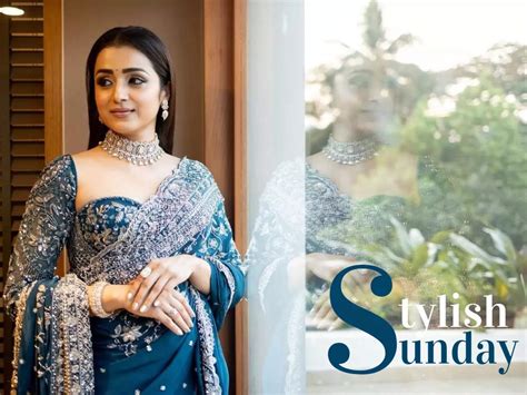 Stylishsunday Trisha To Aishwarya Lekshmi Best Fashion Moments From