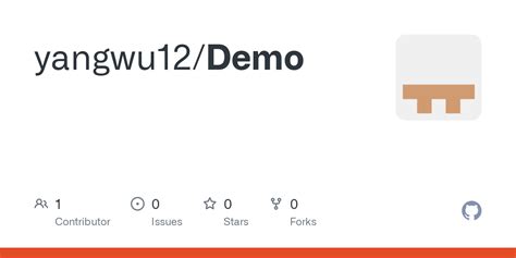 GitHub Yangwu12 Demo