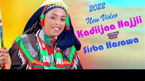 Kadijjaa Haajii Sirba Baayee Bareedaa 2022 Youtube