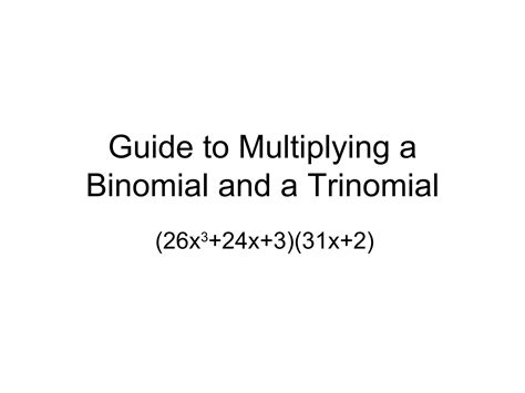 Multiplying Polynomial Power Point Ppt
