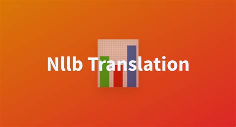 nllb translation a hugging face space by raysdipesh