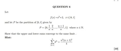 Solved Question 6 Let Fxx32x∈ 01 And Let P Be The