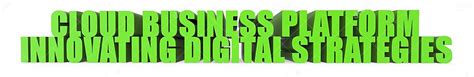 Cloud Business Platform Innovating Digital Strategies 3d Text Stock Illustration Illustration