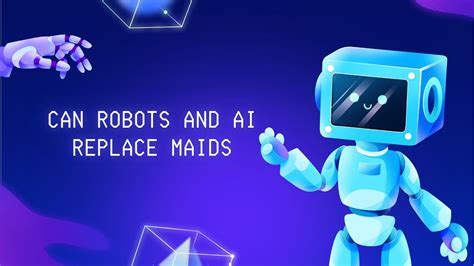 Can Robots And Ai Replace Maids Bee Lee Maid Agency