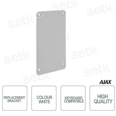 17770 Ajax White Replacement Bracket For AJAX Keyboard Setik Biz