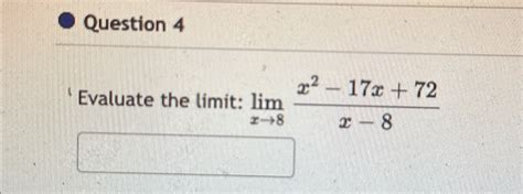 Solved Question Evaluate The Limit Limx X X X Chegg