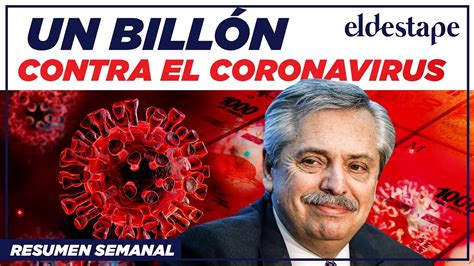 Un BillÓn Contra El Coronavirus Resumen Sexta Semana De Cuarentena