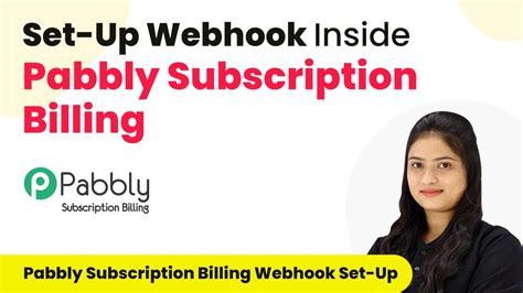 How To Set Up Webhook Inside Pabbly Subscription Billing A Step By Step Guide Pabbly