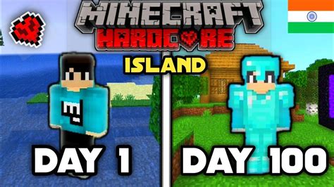 I Survive 100 Days On Survival Island In Minecraft Hardcore Hindi