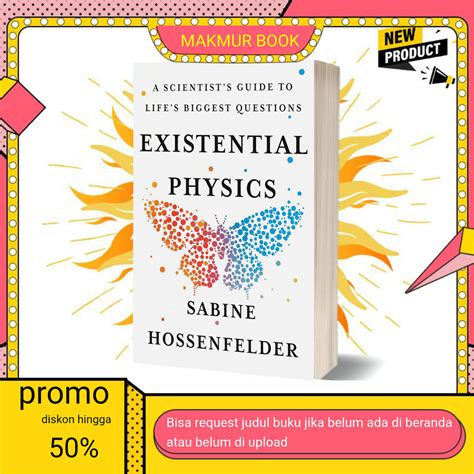 Jual Buku Existential Physics A Scientists Guide To Lifes Biggest