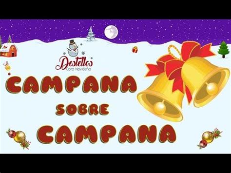 Campana Sobre Campana Villancico Lyrics Campanasobrecampana