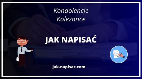 Jak Napisać Kondolencje Koleżance Wzór