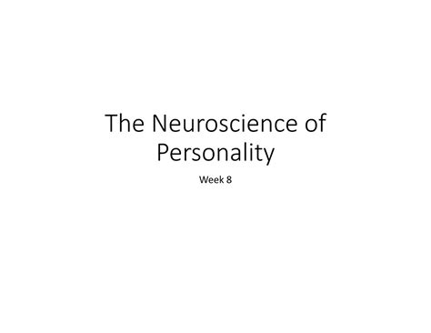 psych lecture notes the neuroscience of personality week 8 this week