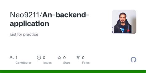 Github Neo9211an Backend Application Just For Practice