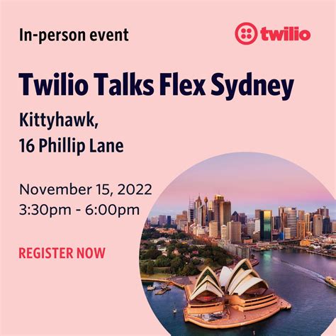 Twilio On Linkedin Twilio Talks Flex Sydney