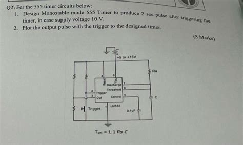 Solved Q For The Timer Circuits Below Design Chegg