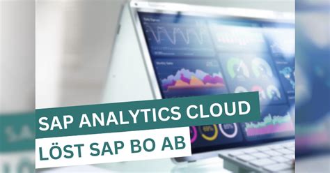 SAP BO mit der SAP Analytics Cloud ablösen
