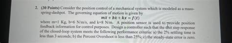Solved 2 30 Points Consider The Position Control Of A Chegg