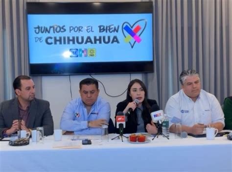 Forman La Coalición Juntos Por El Bien De Chihuahua El Pueblo