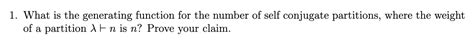 Solved What Is The Generating Function For The Number Of