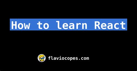 How To Learn React