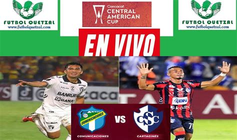 VER Comunicaciones Vs Cartagines EN VIVO TV LIVE ONLINE Juego De Vuelta