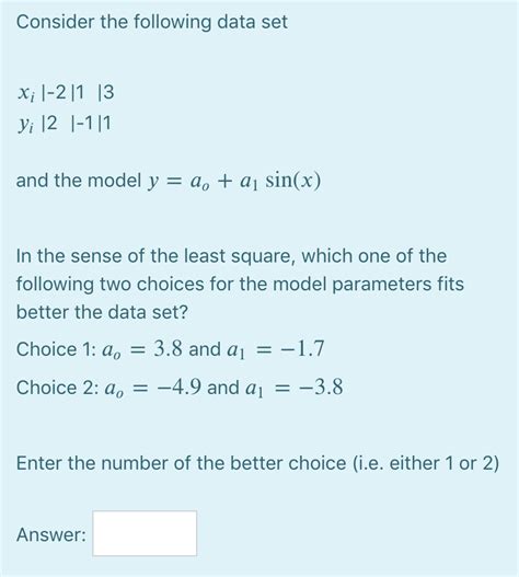Solved Consider The Following Data Set X Yi Chegg