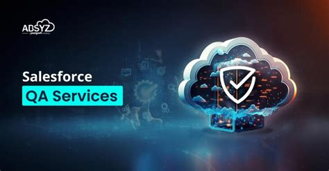 Salesforce Qa Services Absyz Absyz Inc