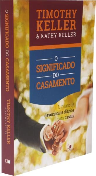 O Significado Do Casamento Devocional Livraria Bereia