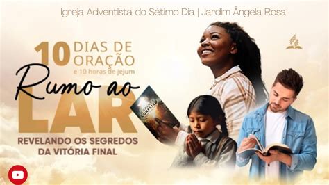 10 Dias De Oração Primeiro Deus 26022024 Youtube