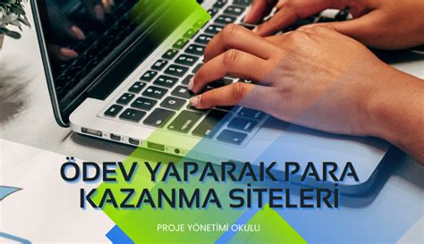 Ödev Yaparak Para Kazanma Siteleri AB Proje Yönetimi