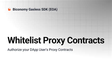 Whitelist Proxy Contracts Biconomy Gasless Sdk Eoa