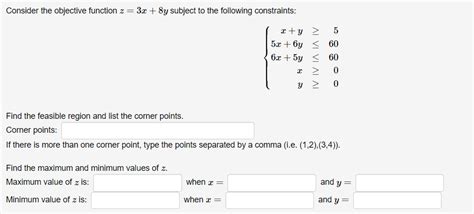 Solved Consider The Objective Function Z3x8y Subject To