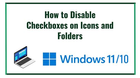 how to disable checkboxes on icons and folders in windows 11 youtube