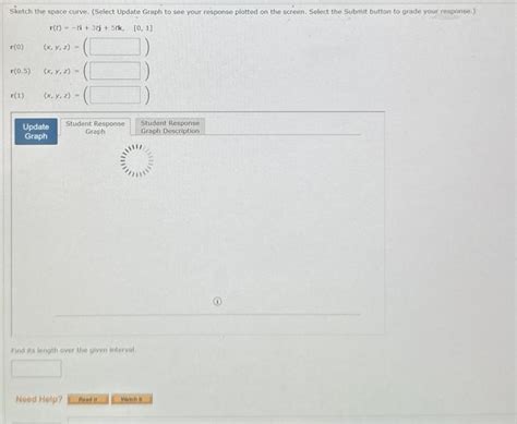 Solved Sketch The Space Curve Select Update Graph To See Chegg